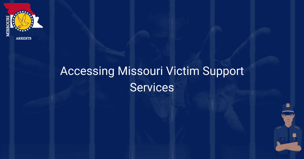 Accessing Missouri Victim Support Services - Arrests.org MO